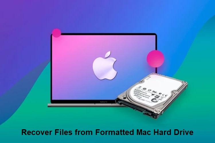 How to Recover Files from Formatted Mac Hard Drive or Partition?