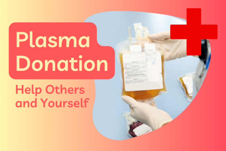 8 Benefits of Plasma Donation: Help Others and Yourself - The Run Time