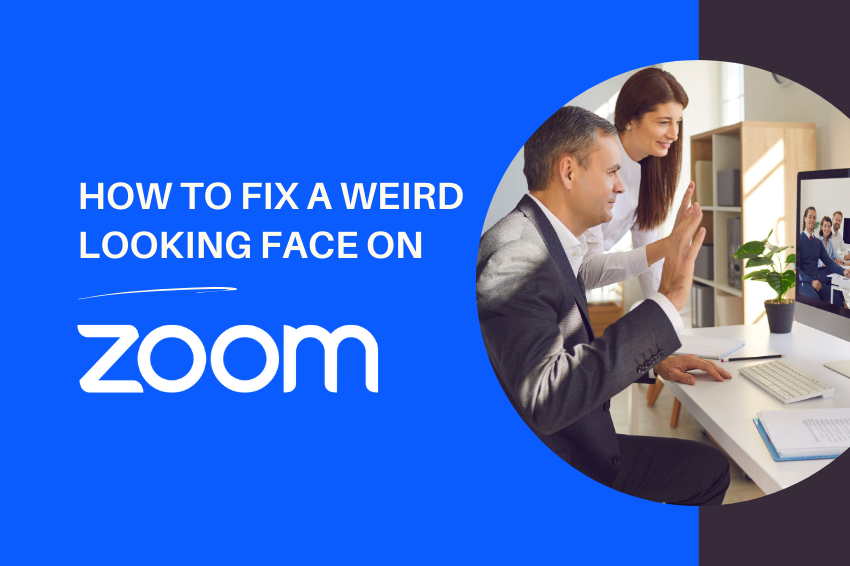 Why Does Your Face Look Weird on Zoom: How to Fix It - The Run Time